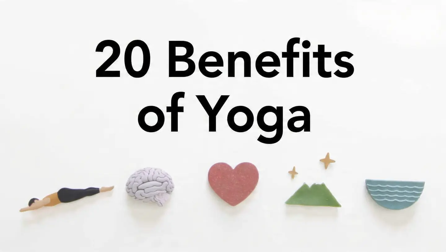 20 Benefits of Yoga: Transform Your Mind & Body in 2025